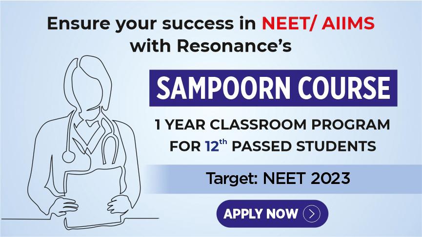 Resonance NEET, AIIMS Course for Dropper SAMPOORN (MD)